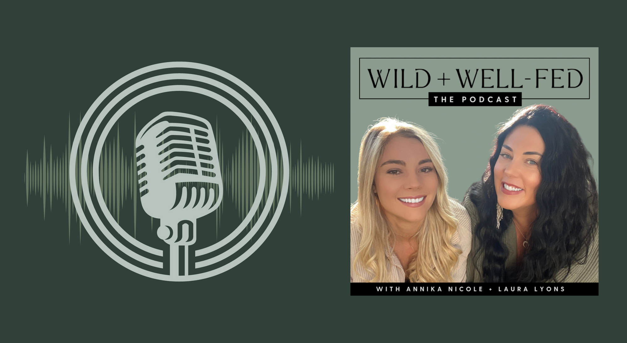 Wild + Well-Fed: Nutritionist Approved Products that Nourish
